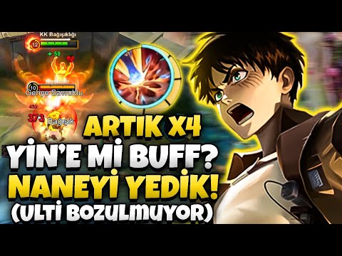 YİN'E Mİ BUFF? NANEYİ YEDİK! - ARTIK ULTİSİ BOZULMUYOR ve 4 GELİŞMİŞ SALDIRISI VAR! - Mobile Legends