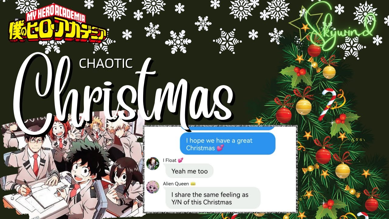 BNHA Texts || Our Chaotic Christmas || BNHA X Y/N || Christmas Special ...