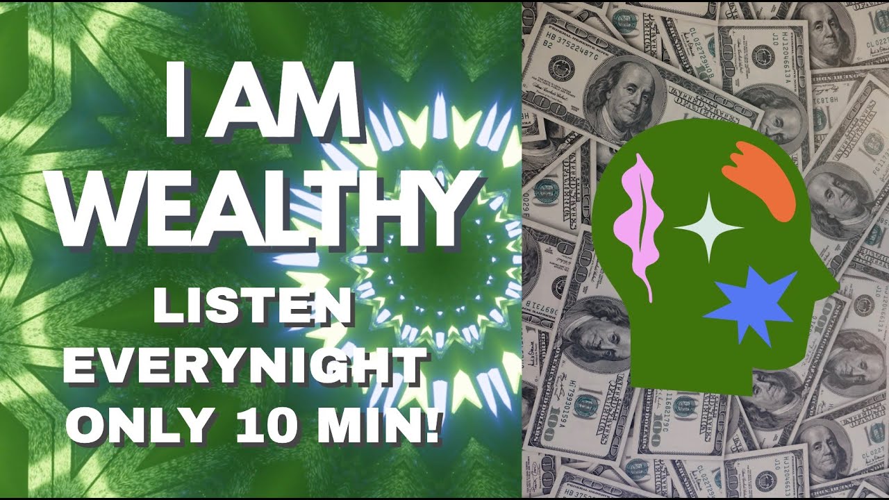 "I AM WEALTHY" Affirmations for Health, Wealth, Success, and Money ...