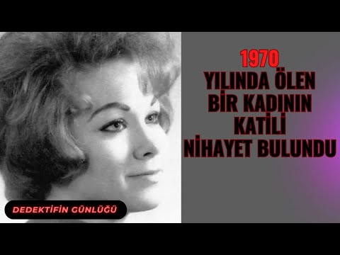 1970 Yılında Ölen Bir Kadının Katili Nihayet Bulundu