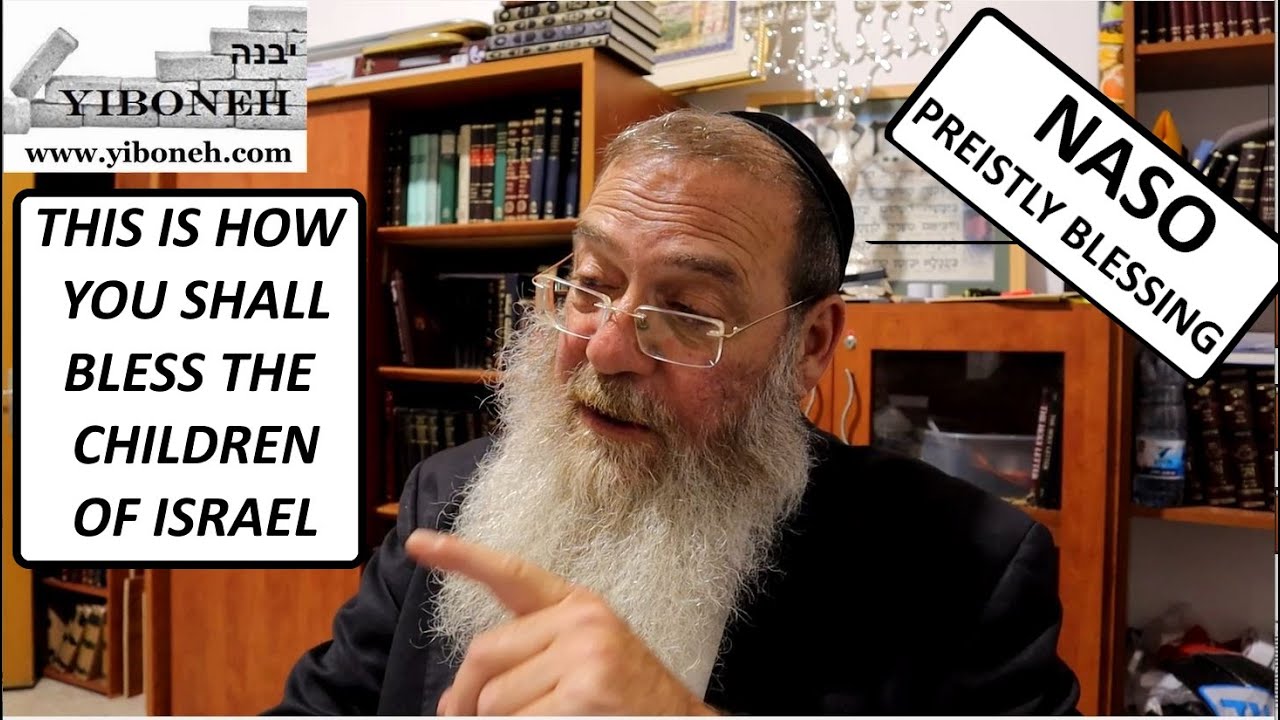This is How You Shall Bless the Children of Israel with Rabbi Aaron ...
