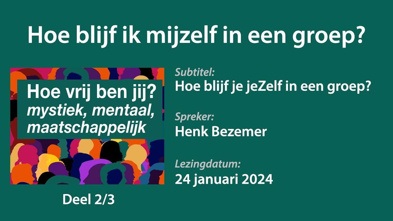 Hoe blijf ik mijzelf in een groep? (2/3): Hoe blijf je jeZelf in een ...