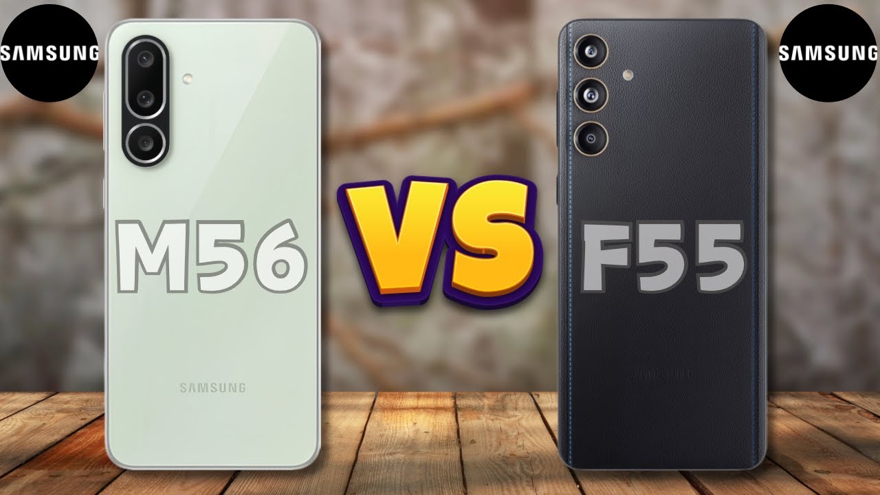 Samsung Galaxy M56 Vs Samsung Galaxy F55 | Full Comparison 🔥 - YouTube