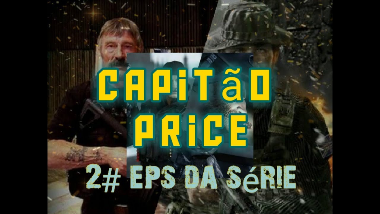 Você conhece o Capitao Price? 2# episódio da série "Personagens que aparecem na tela do lobby ...