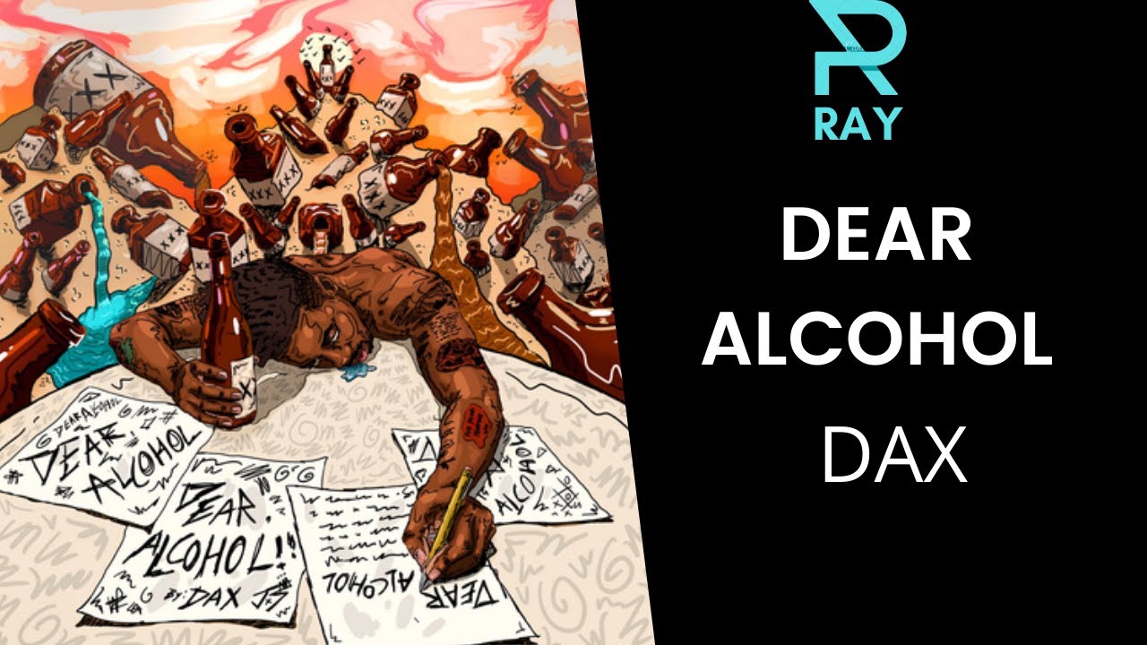 DAX-Dear Alcohol (audio) - YouTube