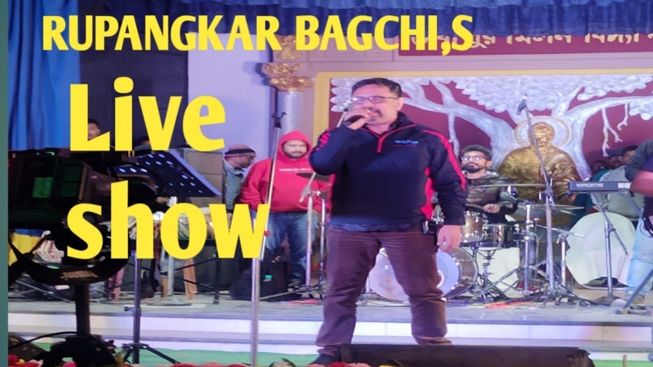 RUPANGKAR BAGCHI,S LIVE SHOW //STAGE PERFORMANCE//PROGRAM - YouTube