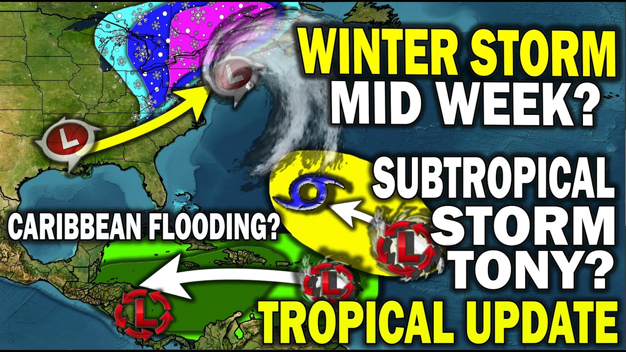 Tropical Update, Subtropical Storm Tony? Caribbean Flood, Winter Storm ...