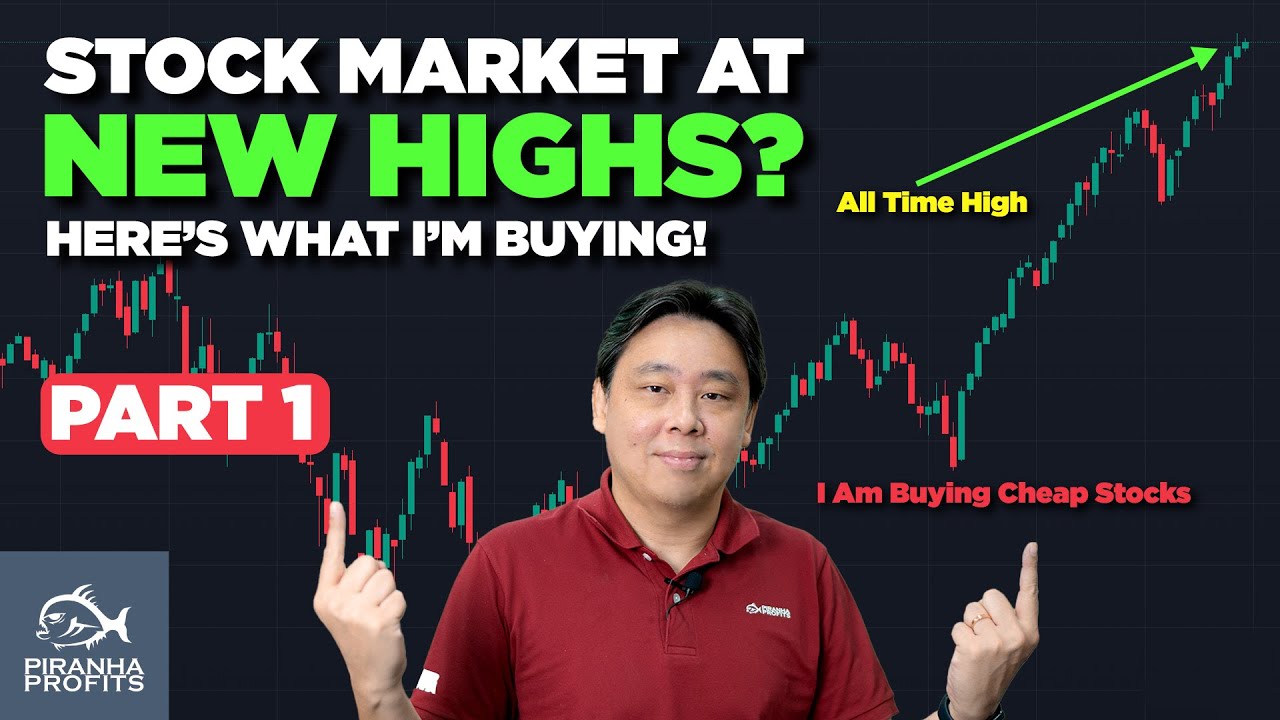 Stock Market at New Highs? Here's What I'm Buying Part 1 of 2 - YouTube