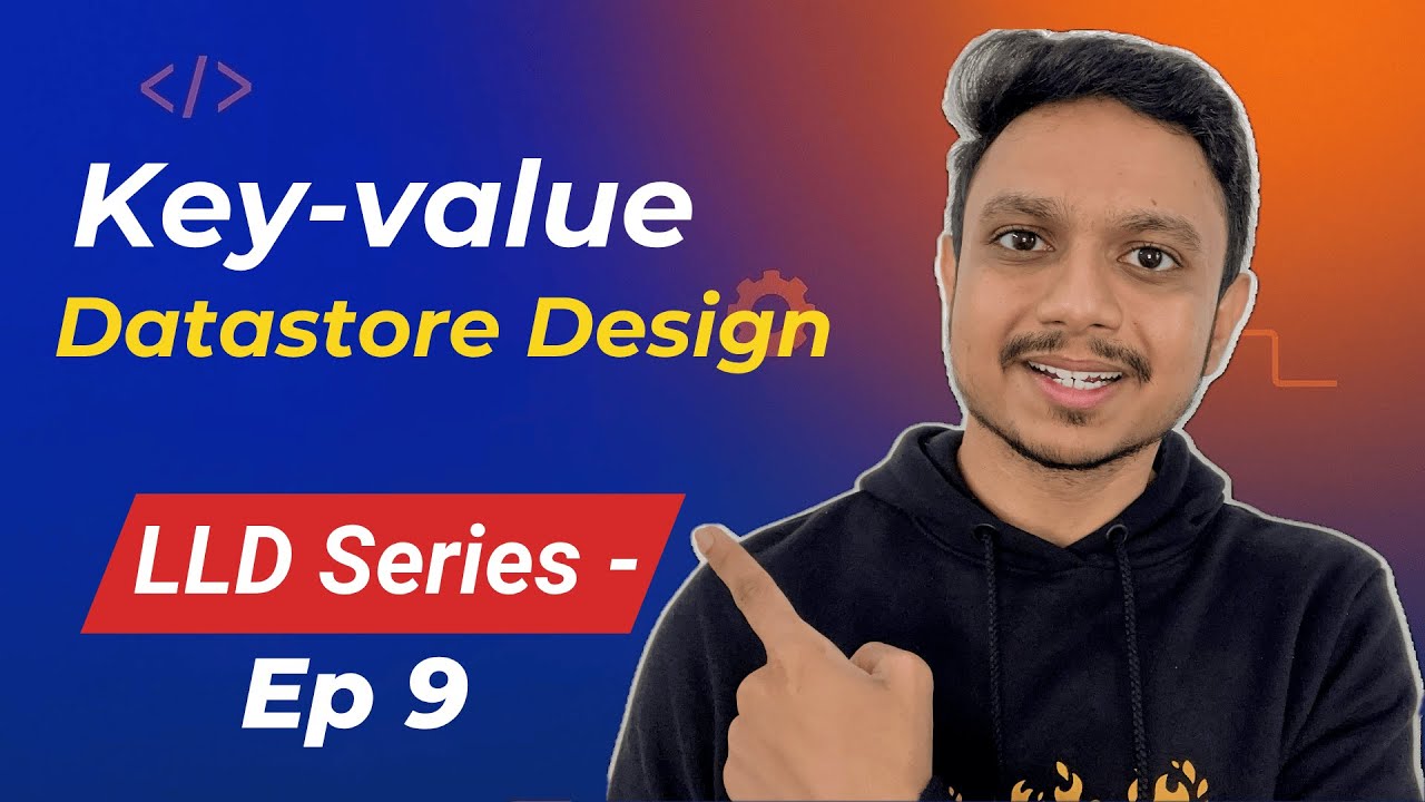 Key Value Datastore Design | Low Level Design in Java | System Design ...