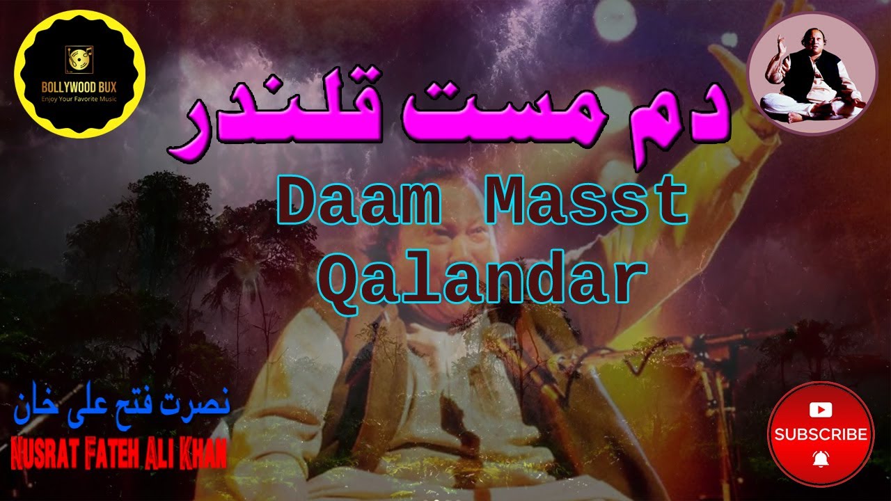 Dam Masst Qalander Masst Masst | Nusrat Fateh Ali Khan - YouTube
