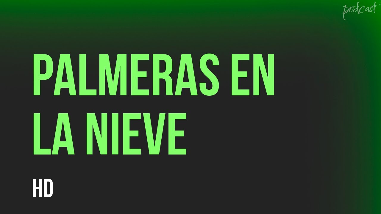 Palmeras en la nieve (2015) - HD Full Movie Podcast Episode | Film ...