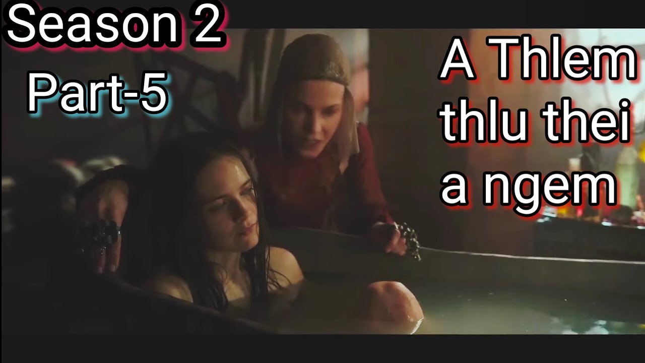 SEE Part-5/Maghra kane-in Thlem thluk a tum /Season 2/Mizo Movie Recap ...