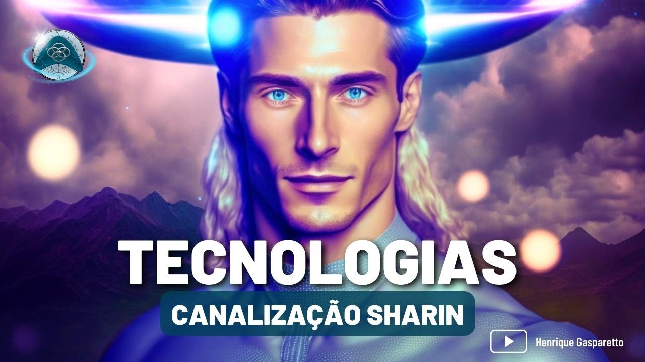 TECNOLOGIAS - Mensagem Rápida COMANDO ASHTAR (Sharin) - YouTube