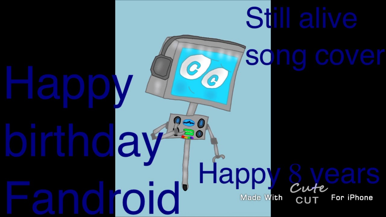 Still alive. Fandroid cover - YouTube