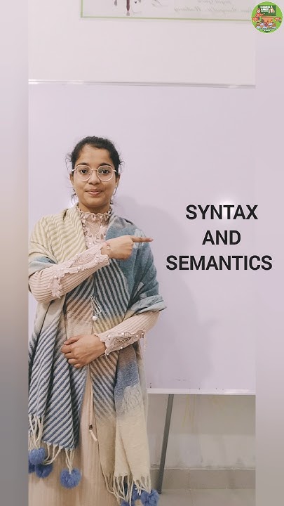 What is the difference between Syntax and semantics? English Pedagogy ...