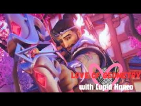 Overwatch 2: LOVE OF GEOMETRY with Cupid Hanzo - Valentine's Day - YouTube