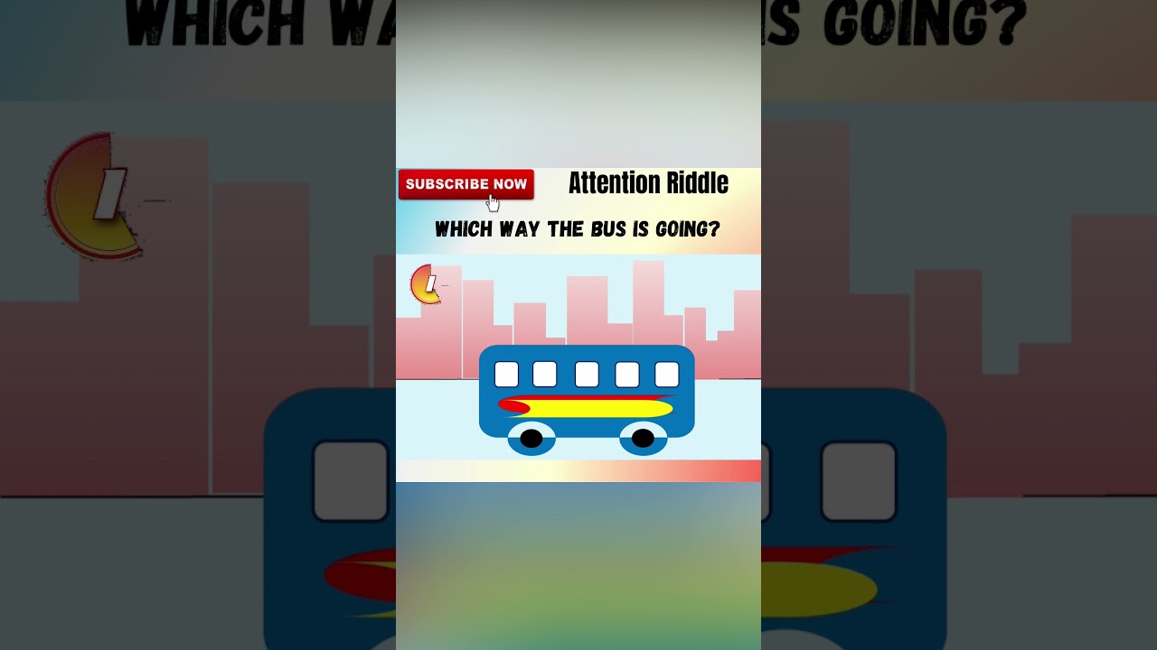 Attention Riddle 33 | Which way bus is going? | Riddles And Puzzle For ...