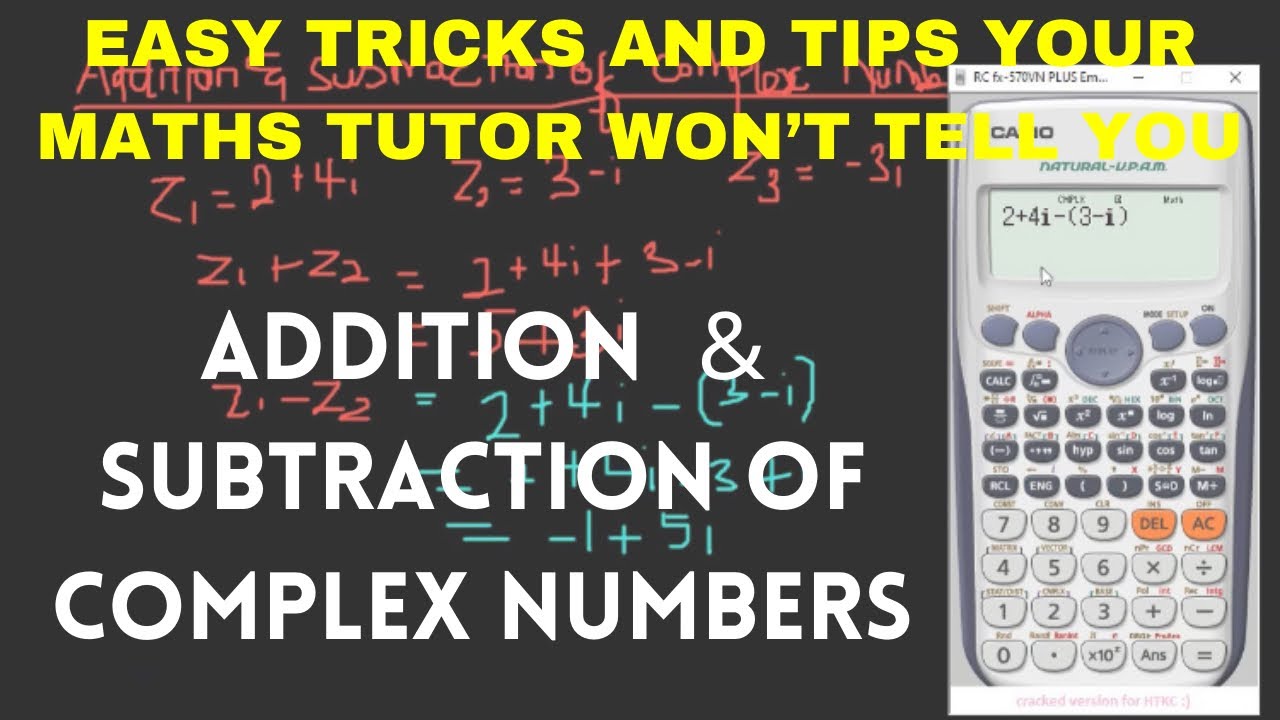 ADD & SUBTRACT COMPLEX NUMBERS (THE ONE SECRET TRICK THEY WON'T TELL ...