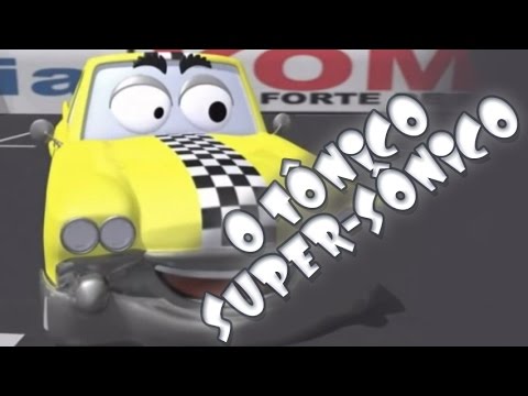Os Carrinhos - O Tônico Super-Sônico