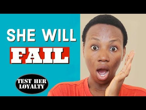 5 WAYS to TEST a WOMAN'S LOYALTY - YouTube