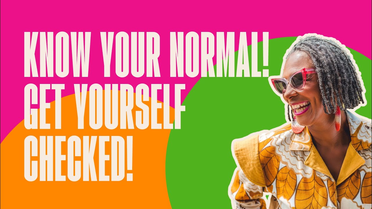 Know your normal! Get yourself checked! | Menopause Whilst Black - YouTube