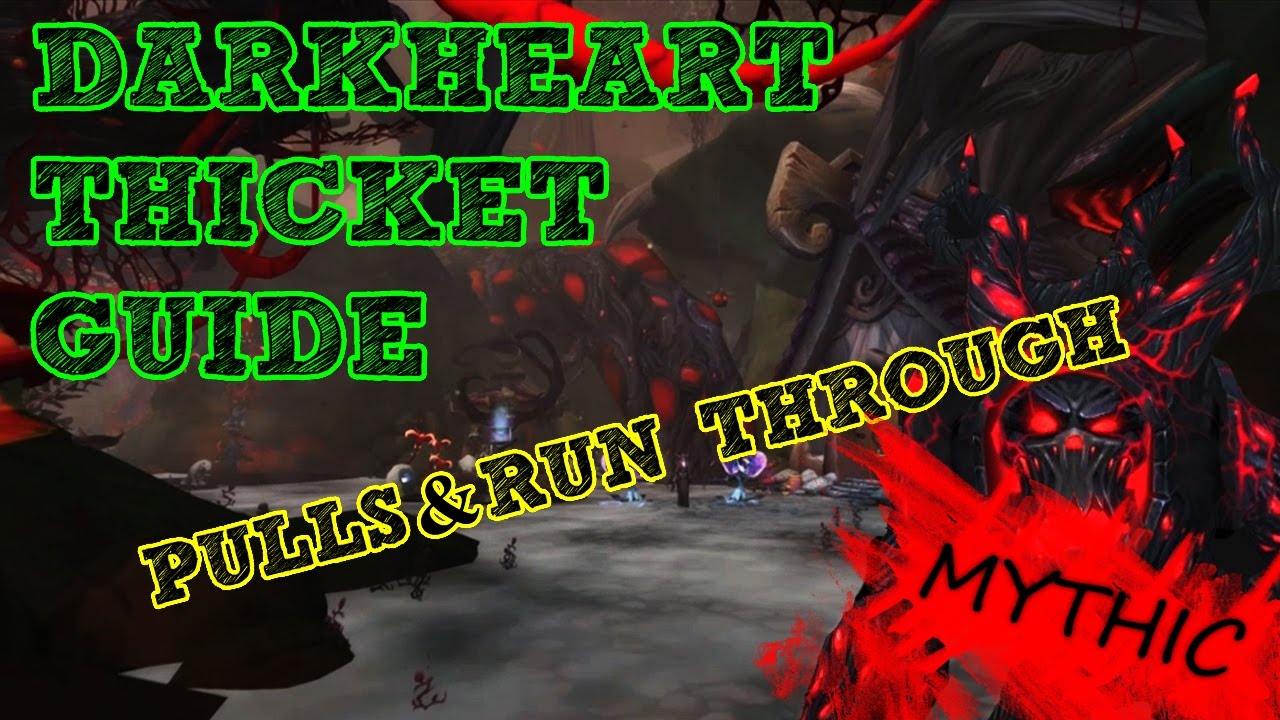 Darkheart Thicket - Mythic + Guide - Pulls and run through! - YouTube