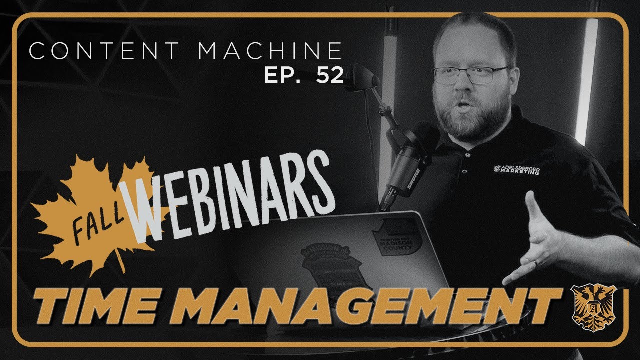 Time Management Webinar | Content Machine Ep. 52 - YouTube