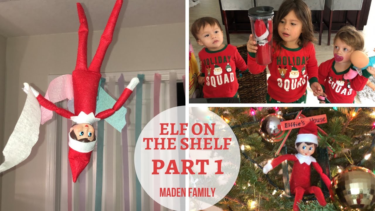 Elffie Part 1/Elf on the Shelf - YouTube