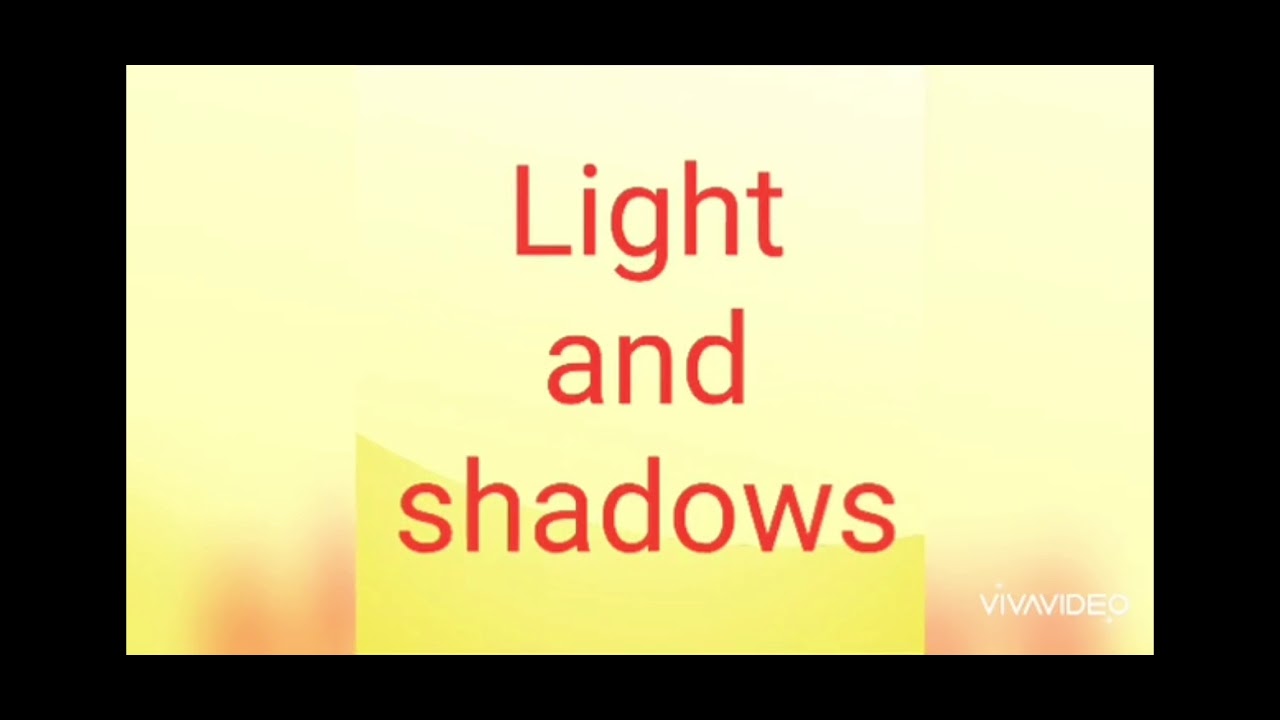 Class 2 EVS NOVEMBER Lesson- 12 Light and shadow - YouTube