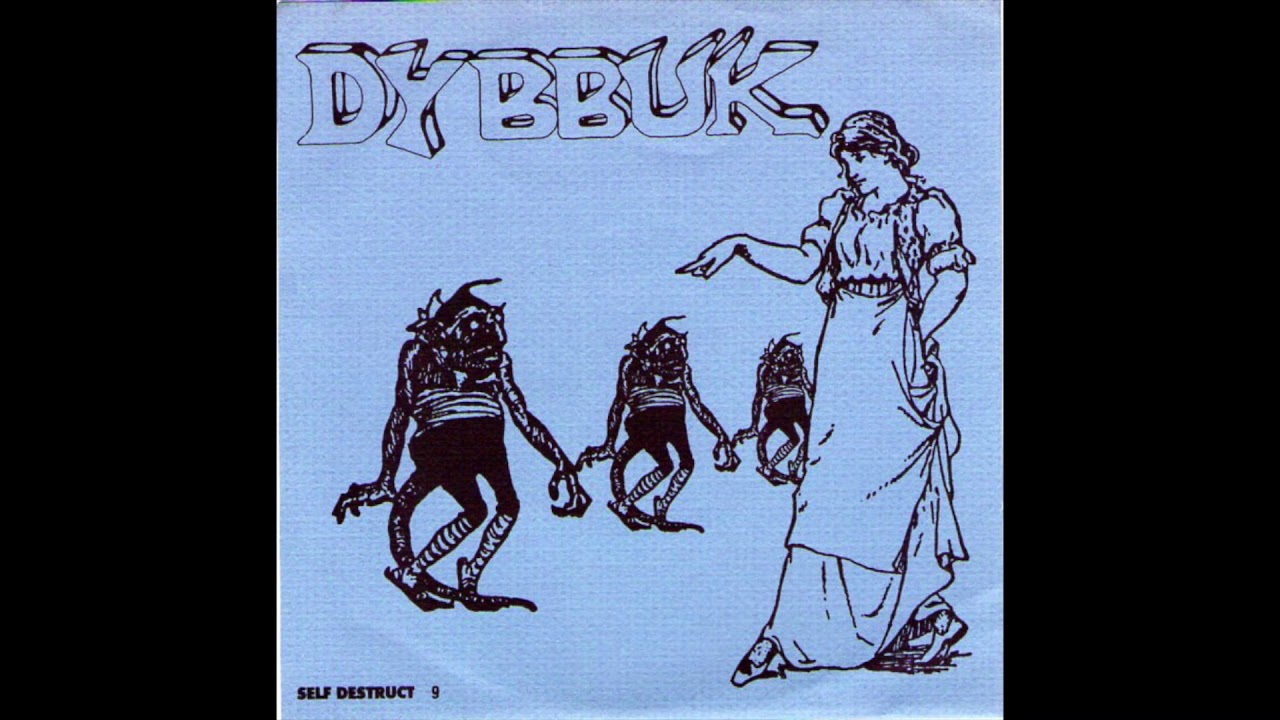 Dybbuk 7" EP (1991) - complete - YouTube