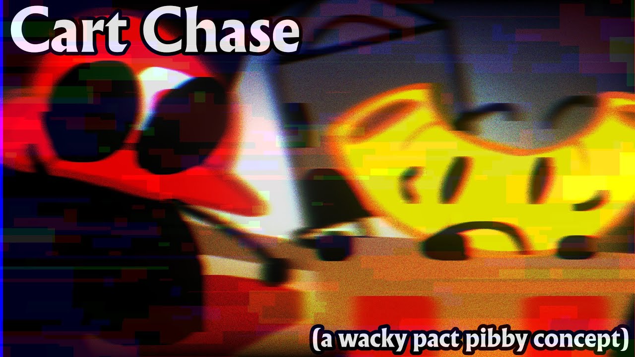 Cart Chase - (FNF x Pibby x The Wacky Pact) - YouTube