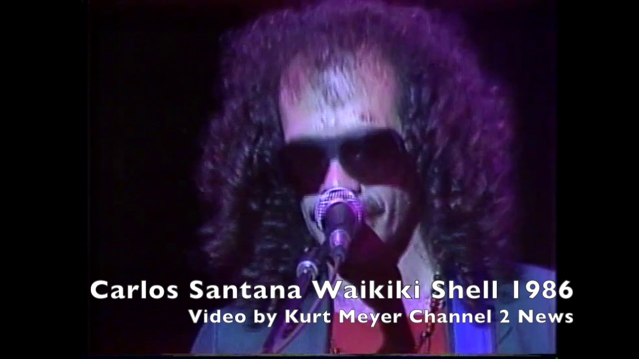Carlos Santana Waikiki Shell 1986 Video by Kurt Meyer Channel 2 News ...