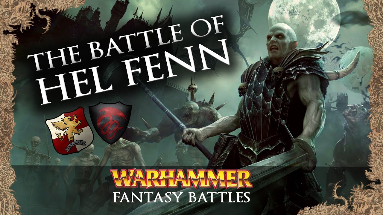 Warhammer Fantasy Battles: The Battle of Hel Fenn - Recreated in Total ...