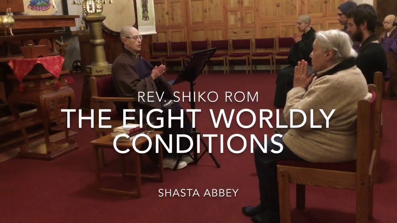 The Eight Worldly Conditions - YouTube