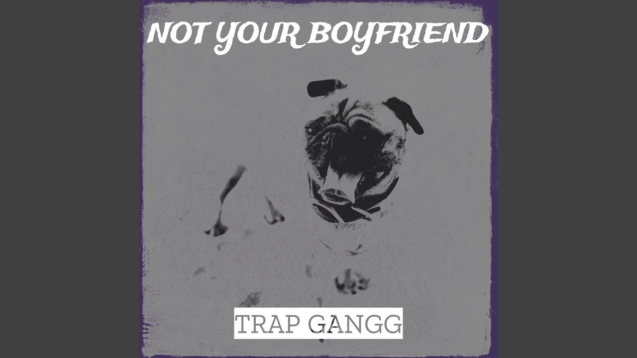 Not Your Boyfriend - YouTube