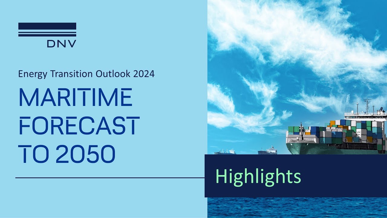 2024 edition: Maritime Forecast to 2050 - YouTube