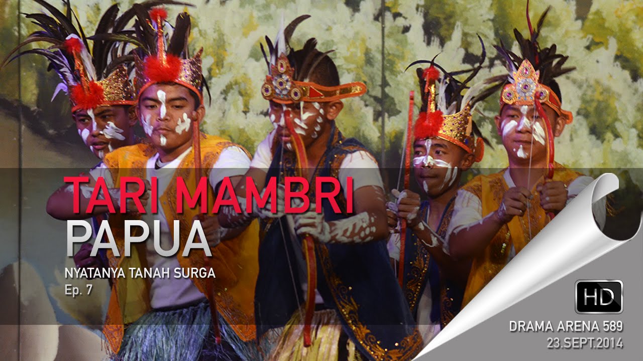 Nyatanya Tanah Surga Ep. 7 - Tari Mambri Papua - Drama Arena 589 2014 ...
