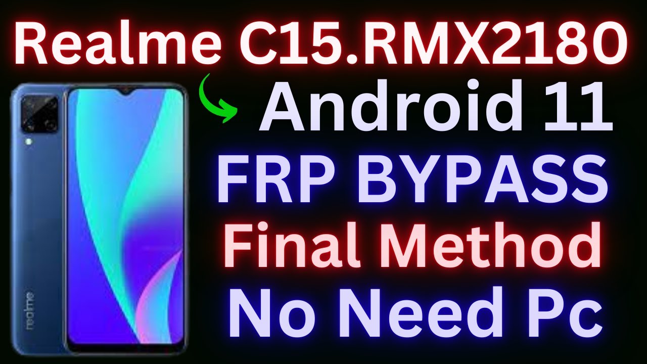 Realme C15 Frp Bypass | Realme (RMX2195)Frp Bypass Without Pc | Google ...