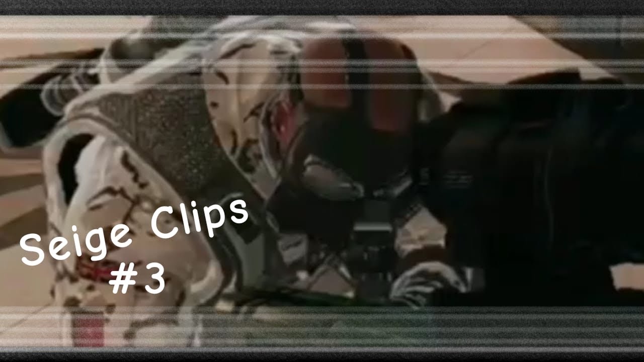 Siege Clips 3 - YouTube