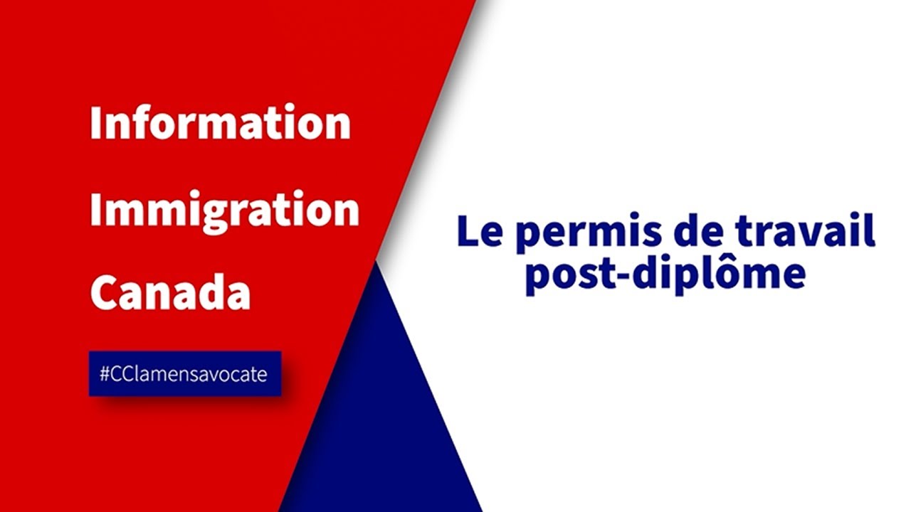Le permis de travail post diplôme au Canada - YouTube