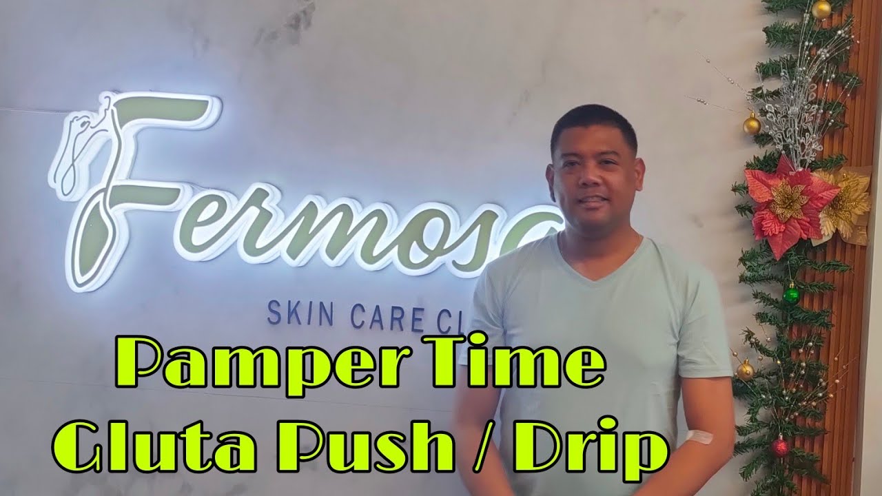 PAMPER TIME PART 2 / GLUTATHIONE PUSH / DRIP @artsurvivor16 - YouTube