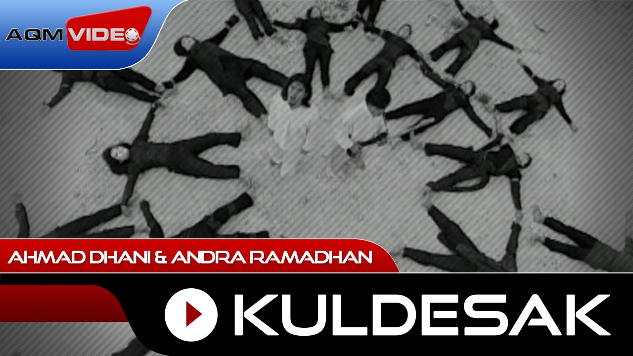 Ahmad Dhani & Andra Ramadhan - Kuldesak | Official Video - YouTube
