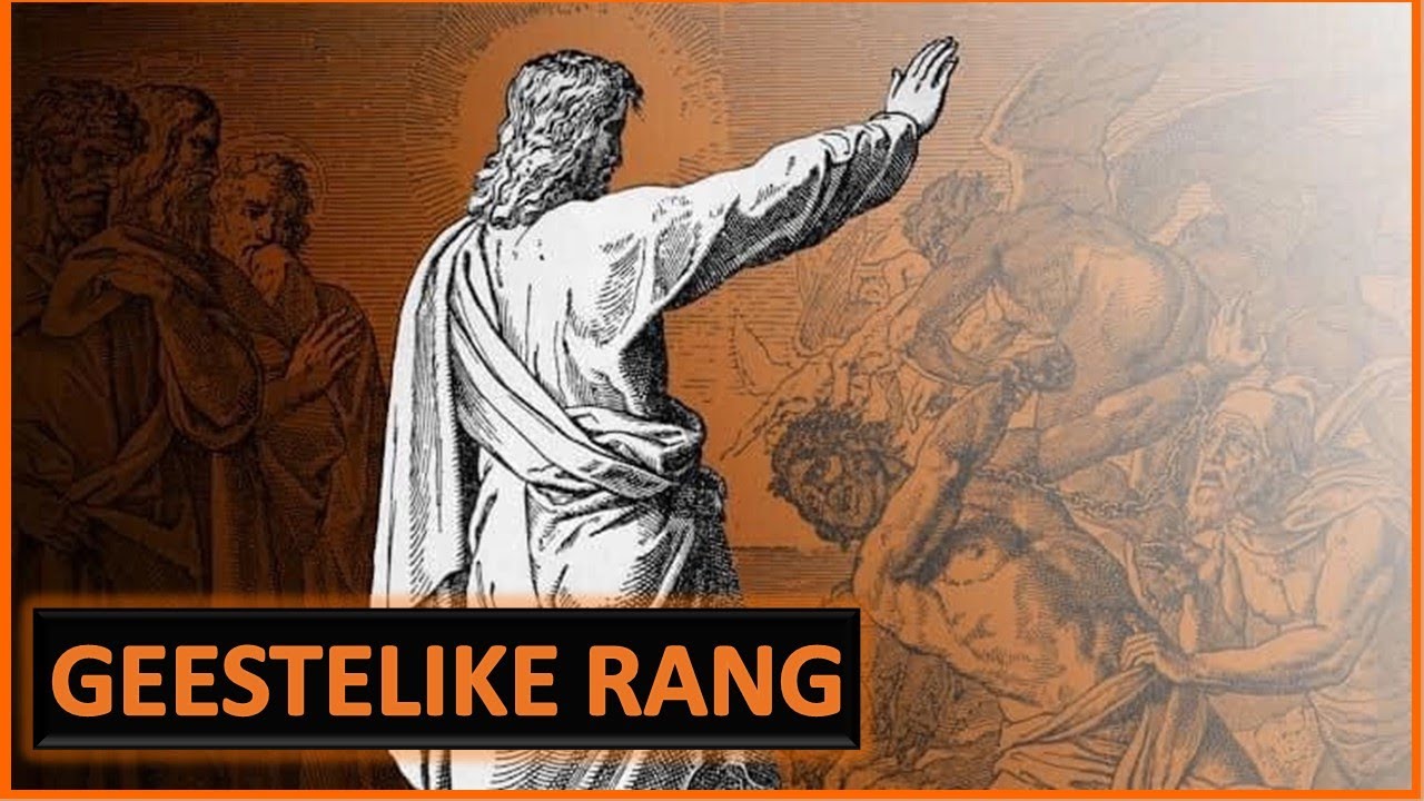 Geestelike Rangorde. - YouTube
