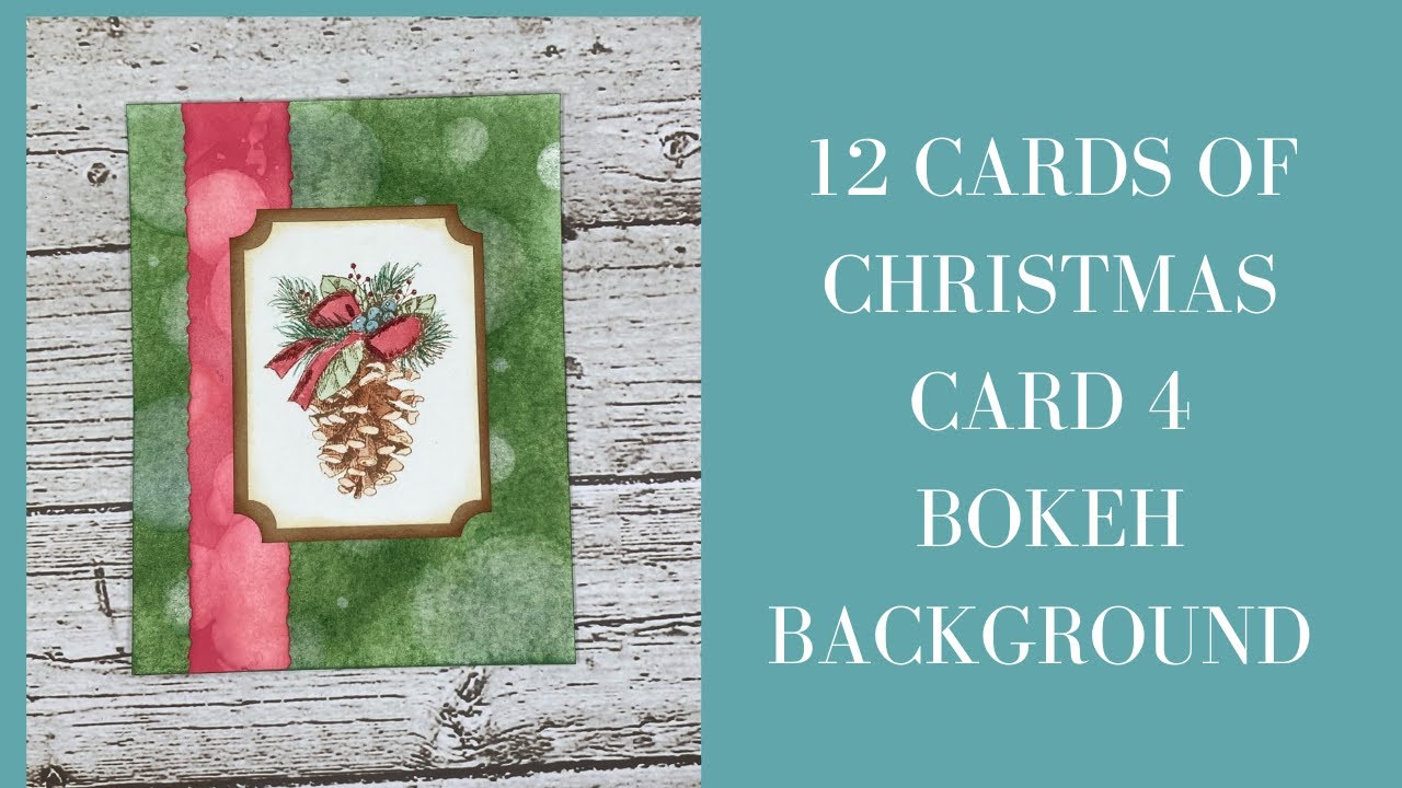 12 Cards of Christmas - Card 4 - Bokeh Background - YouTube