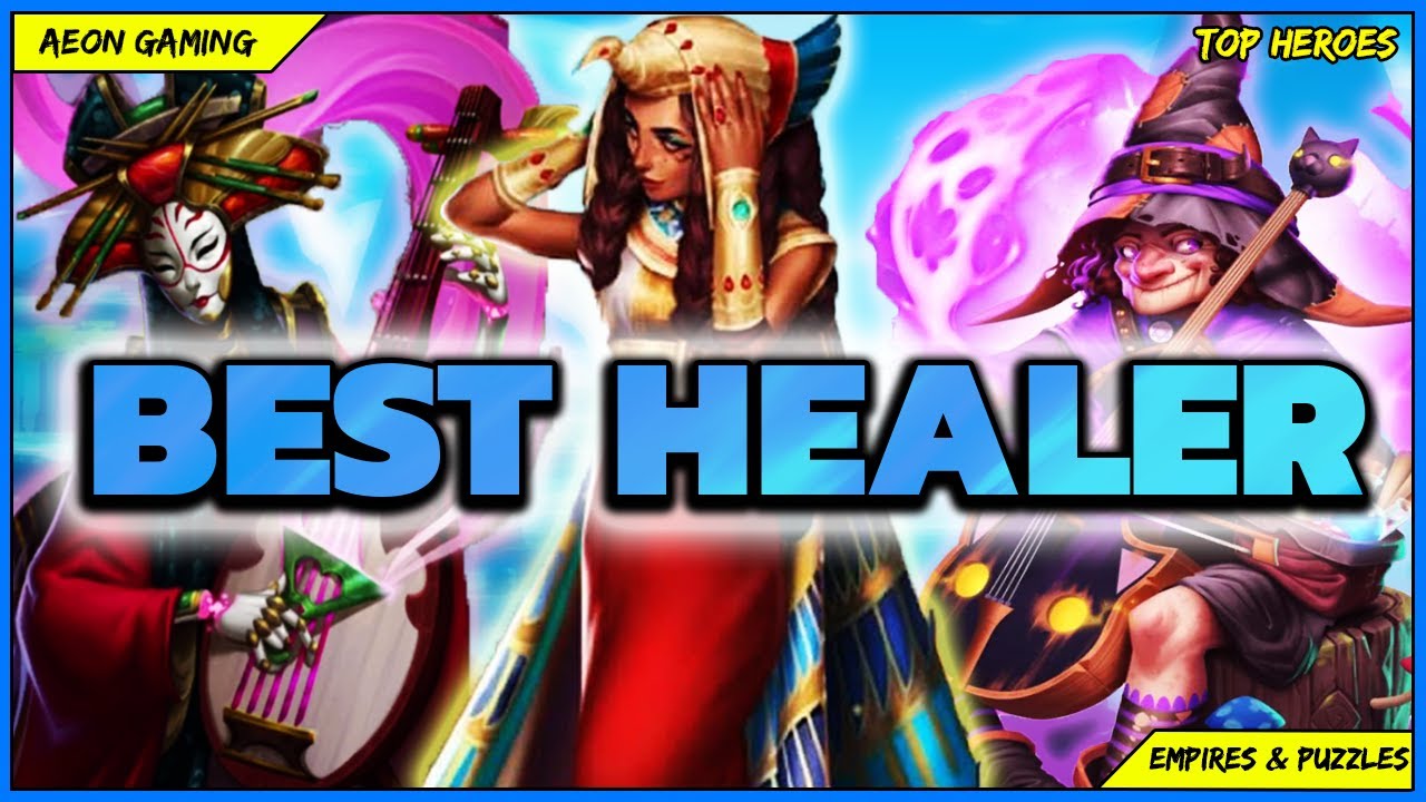 [🩸Ultimate Healer] Top 15 Healers in Empires & Puzzles 2023 |Top Heroes ...
