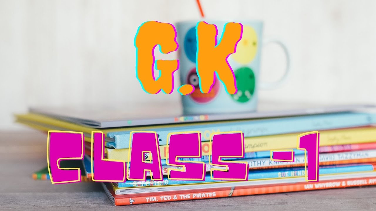 SJS - NGH Class 1 G.K - 23 - YouTube