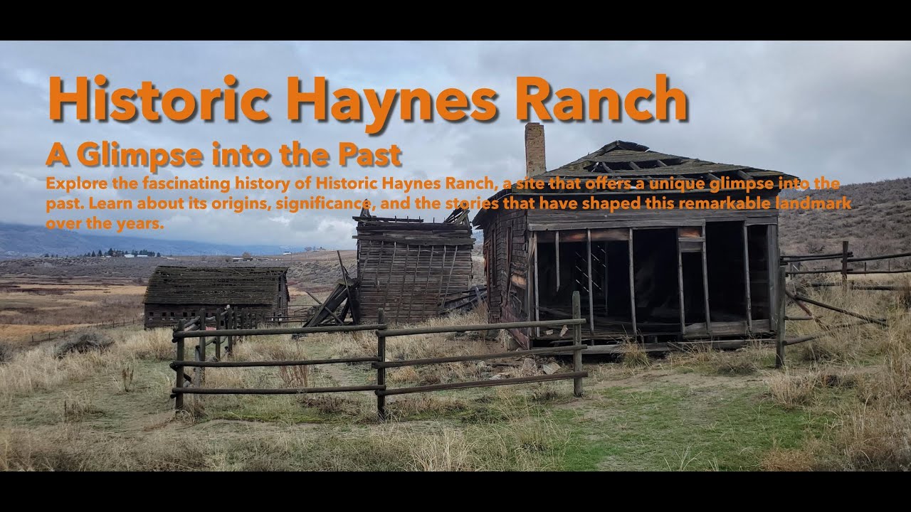 Exploring the Historic Haynes Ranch in Osoyoos, BC – The Cattle King’s ...