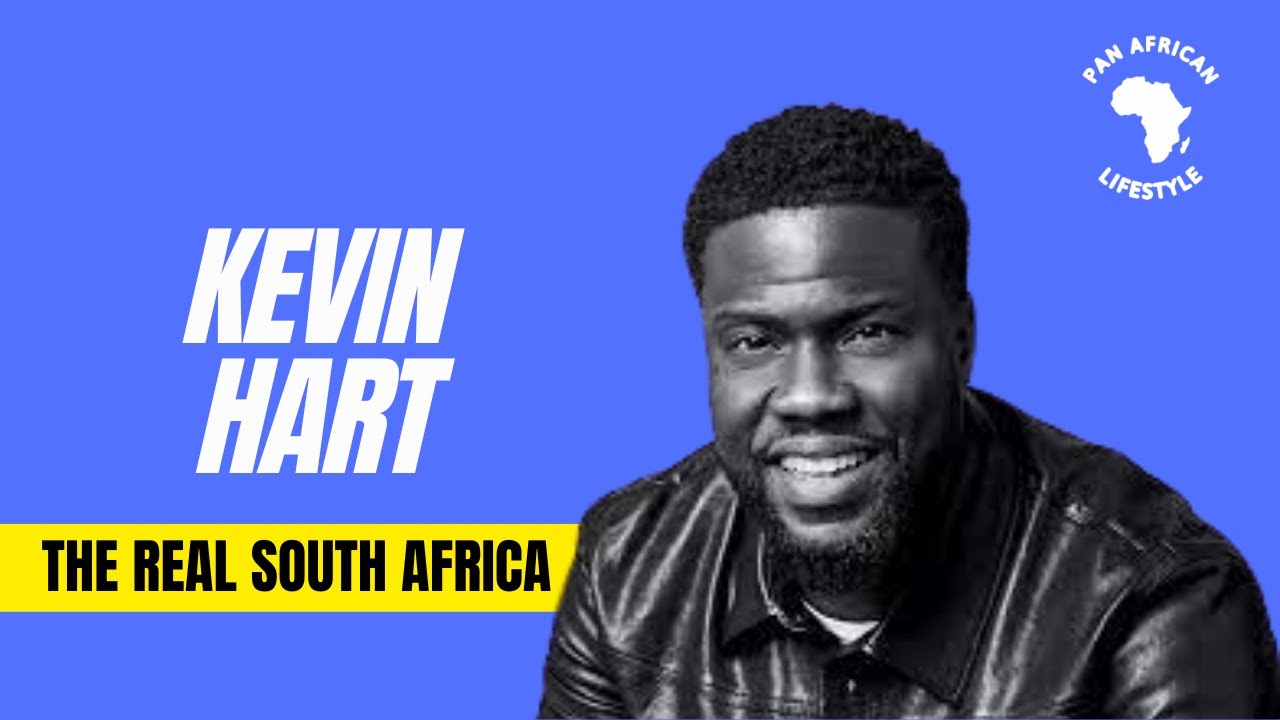 KEVIN HART IN SOUTH AFRICA | PAN AFRICAN LIFESTYLE - YouTube