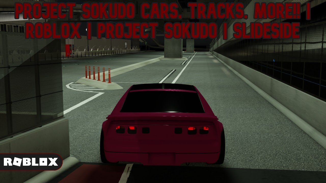 Project Sokudo Cars, Tracks, More!! | Roblox | Project Sokudo ...