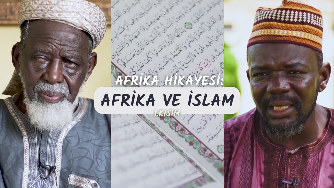 Afrika Hikayesi : Afrika ve İslam (1. Kısım) | Belgesel - YouTube